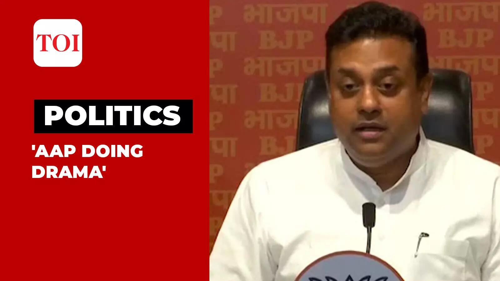 BJP's Sambit Patra slams AAP Govt in Delhi