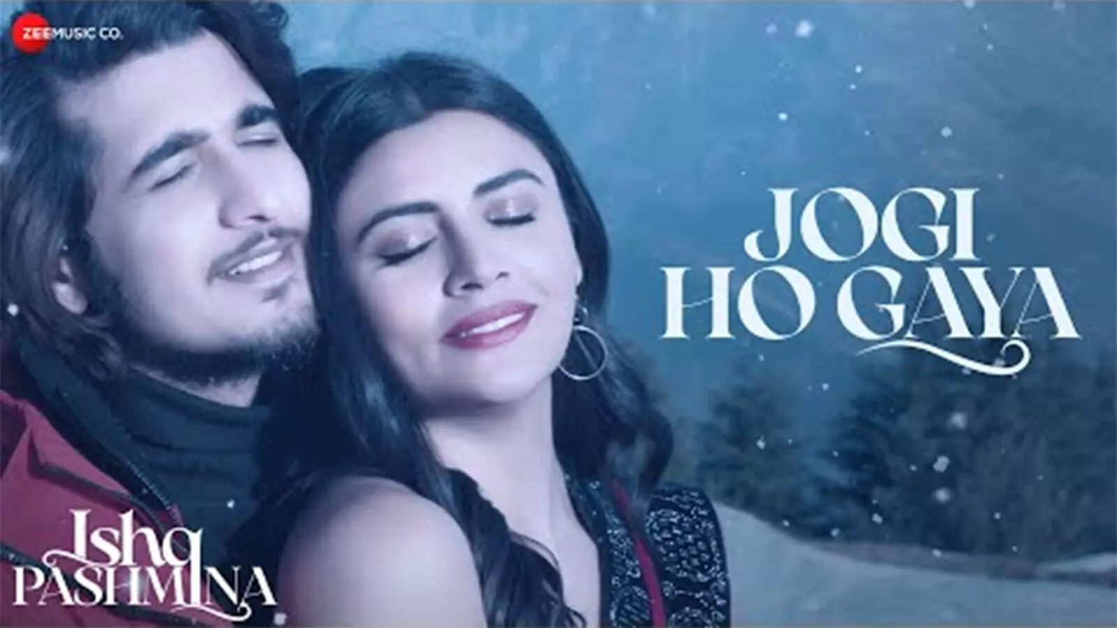 Ishq Pashmina | Song - Jogi Ho Gaya