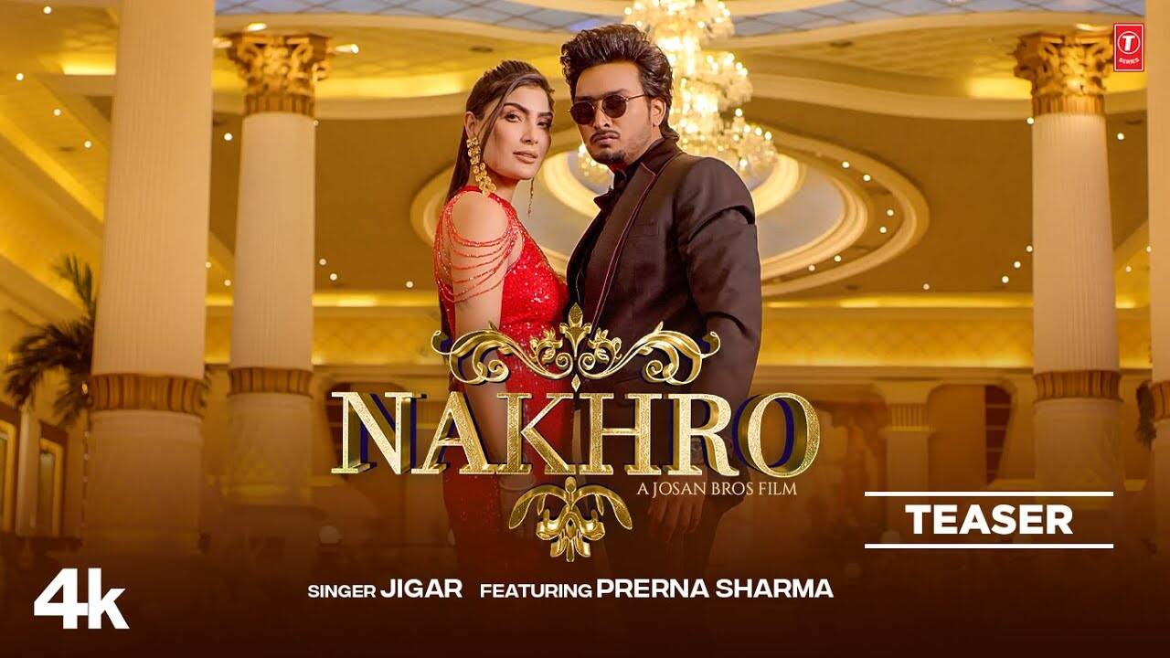 Check Out The Latest Punjabi Music Video Song 'Nakhro' Sung By Jigar ...