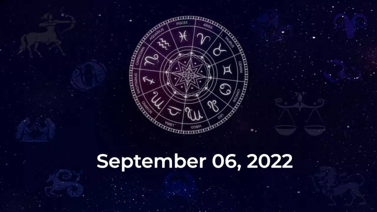 Horoscope today Sept 6, 2022: Here are the astrological predictions for ...