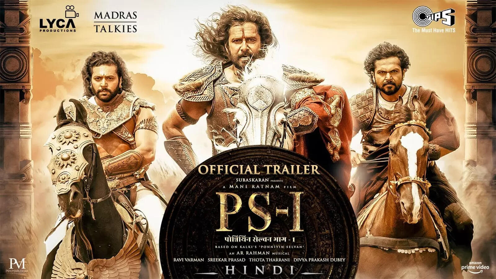 Ponniyin Selvan: Part 1 - Official Hindi Trailer