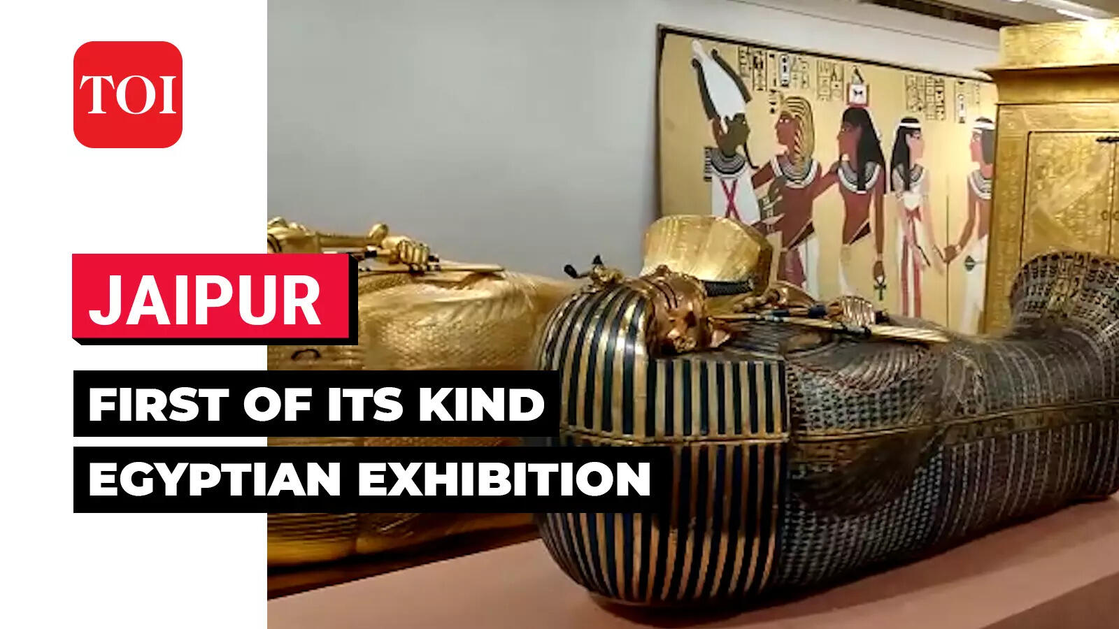 Jaipur: Egyptian pharaoh Tutankhamun's mummy and belongings on display ...