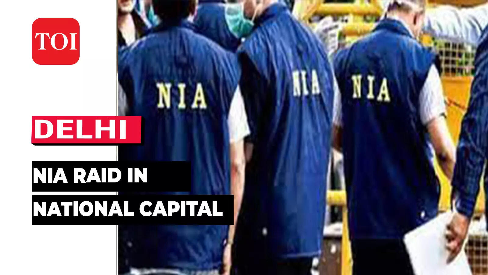 NIA conducted raids in Delhi’s Najarfgarh
