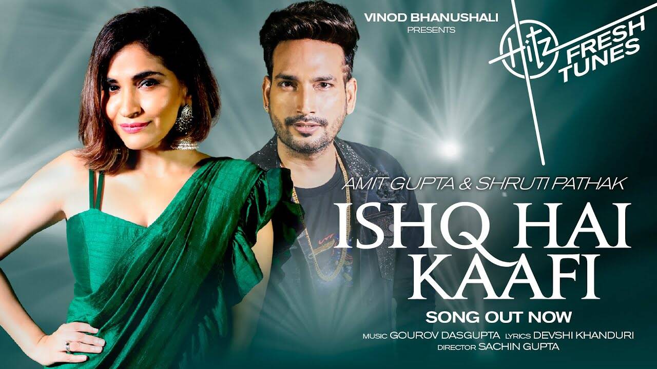 Watch Latest Hindi Video Song 'Ishq Hai Kaafi' Sung By Amit Gupta And ...