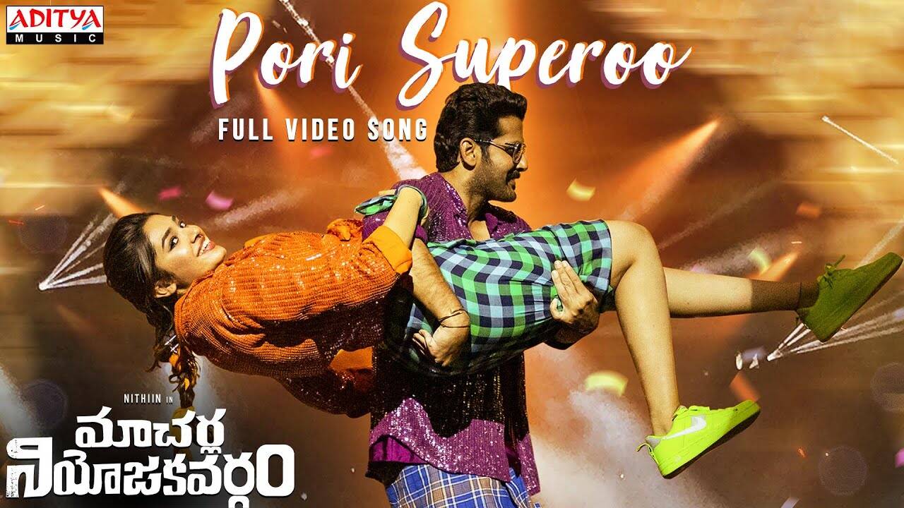 Macherla Niyojakavargam | Song - Pori Superoo