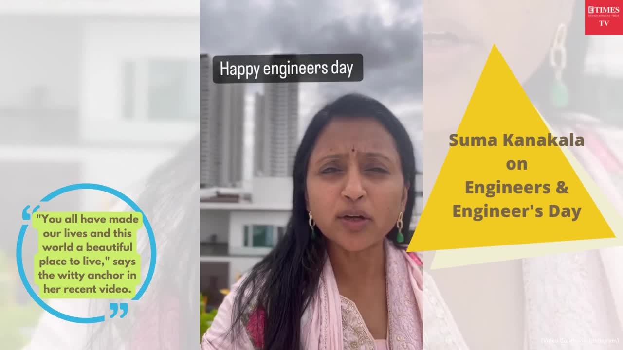 Suma Kanakala a Engineers & Engineer's Day