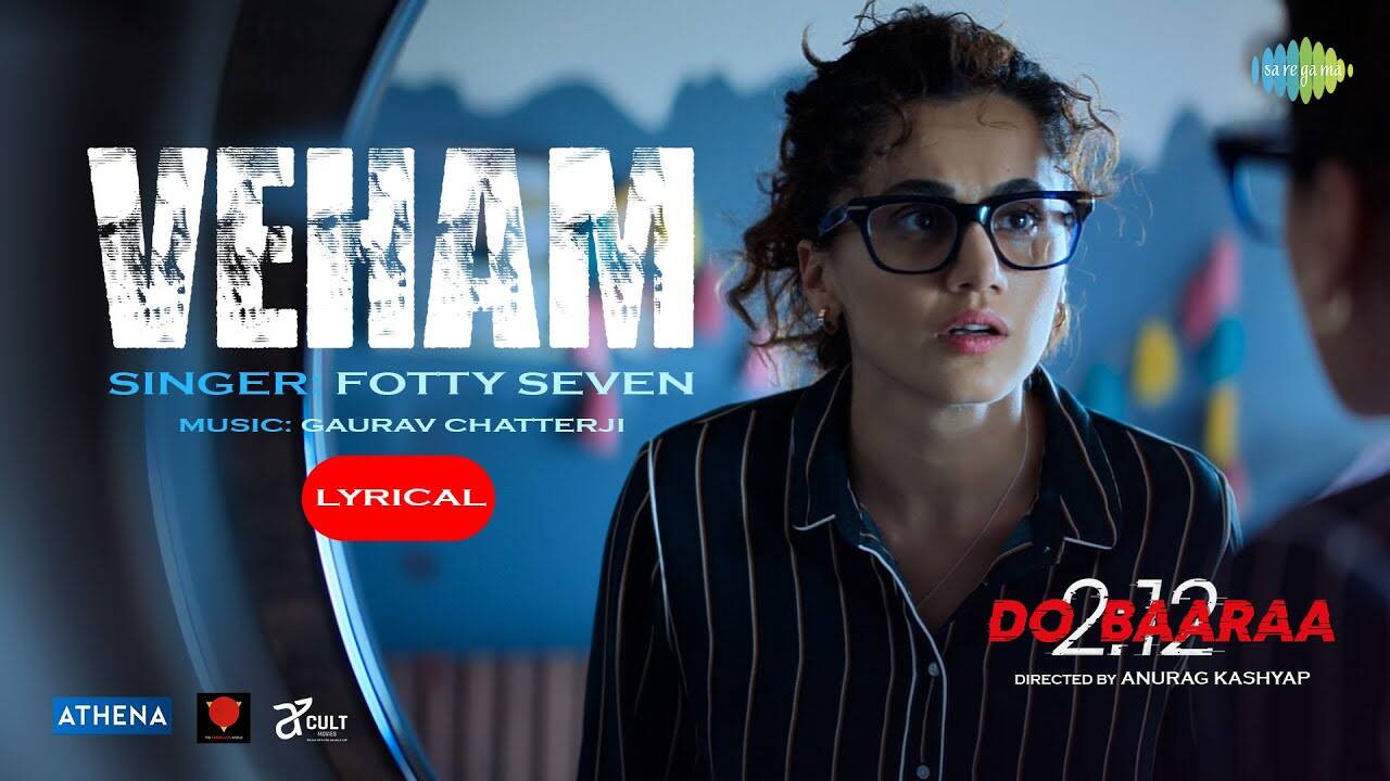Do Baaraa | Song - Veham (Lyrical)