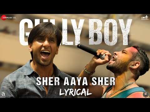 Gully Boy | Song - Sher Aaya Sher (Lyrical)