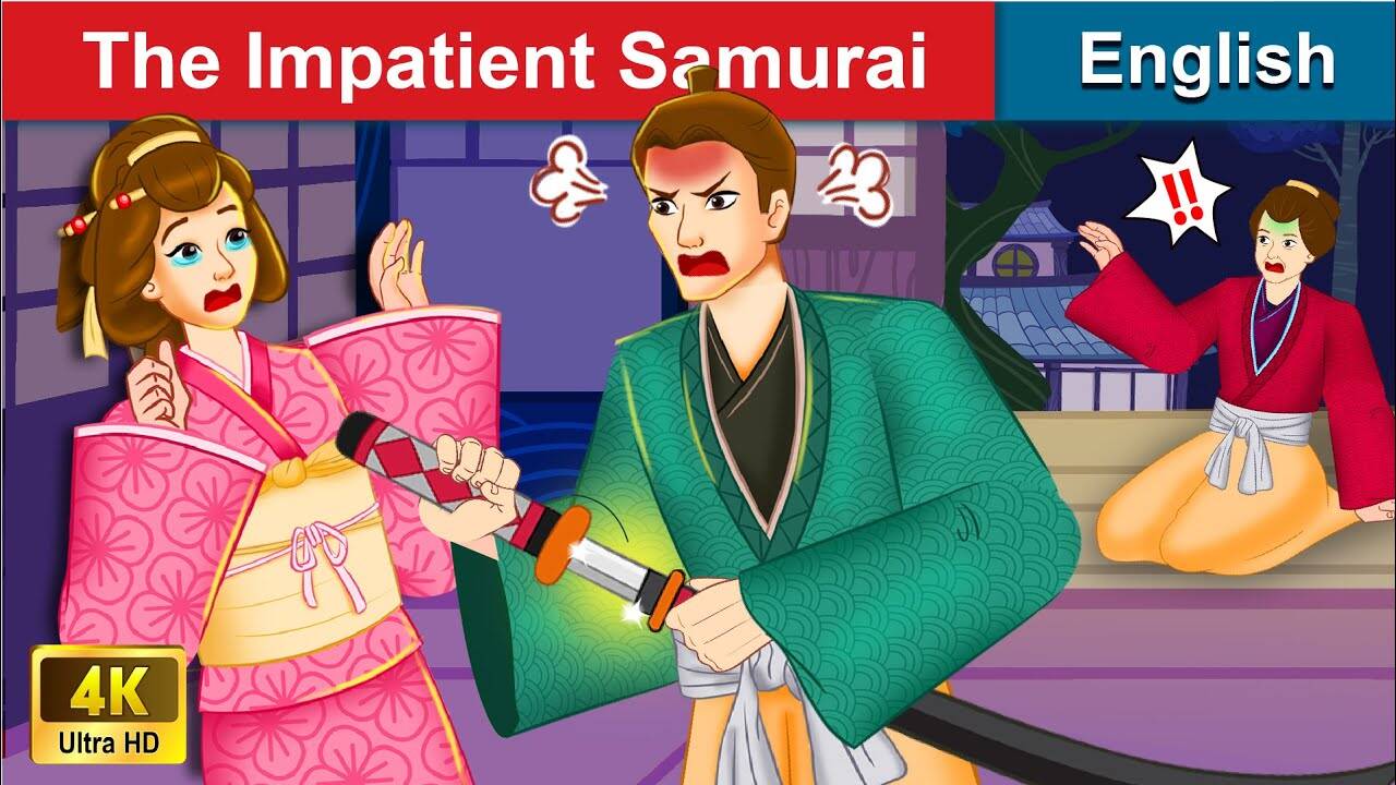 Watch Popular Kids English Nursery Story 'The Impatient Samurai' For ...