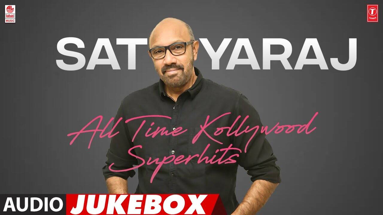 Listen To Popular Tamil Official Music Audio Songs Jukebox Of 'Satyaraj'