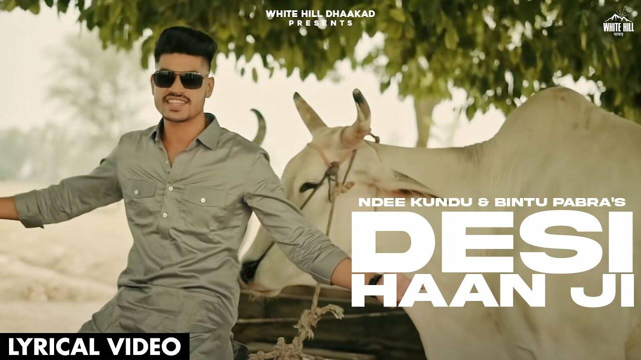 Haryanvi Gana 2022: Latest Haryanvi Song 'Desi Haan Ji' Sung By Ndee ...