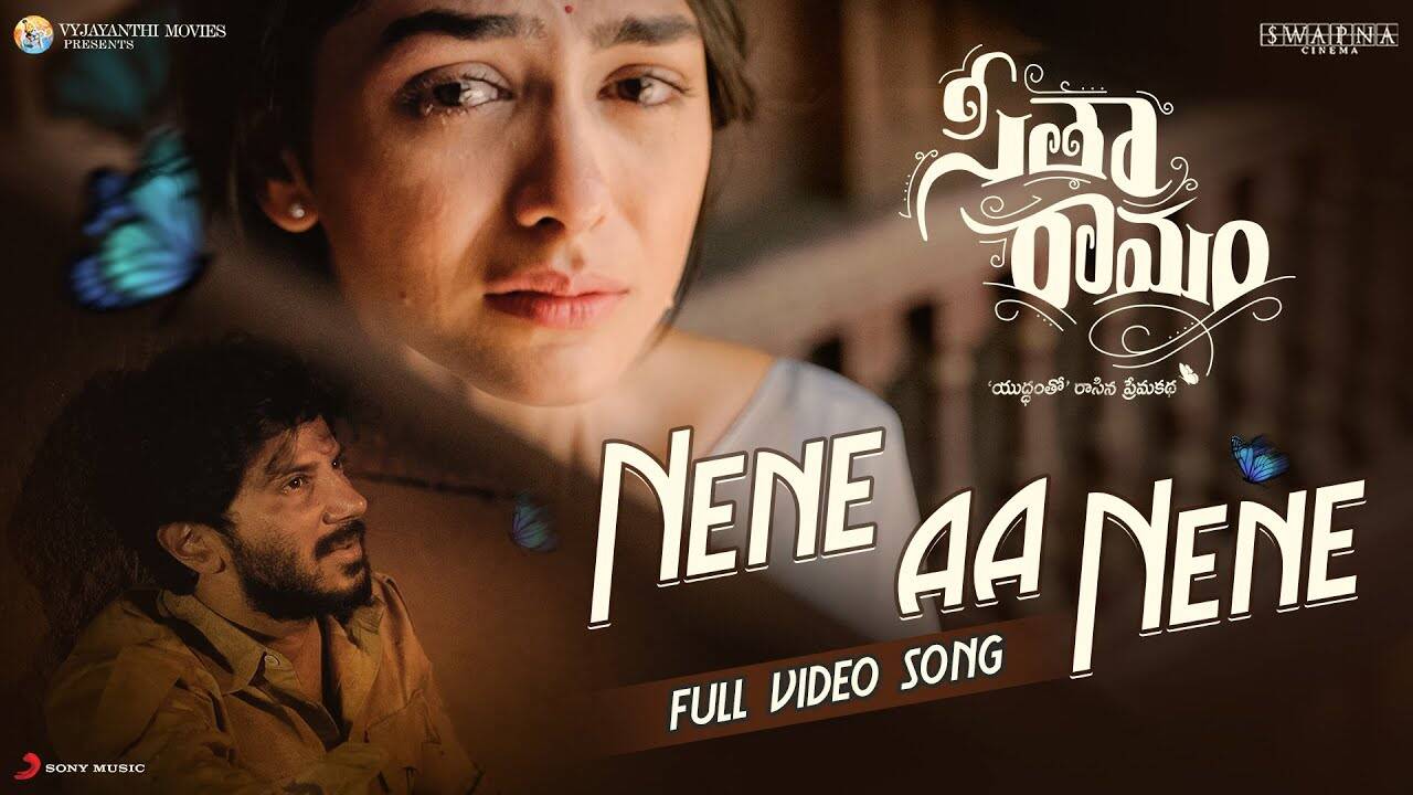 Sita Ramam | Telugu Song - Nene Aa Nene