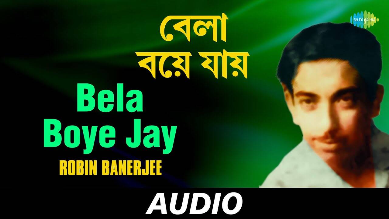 Check Out The Classic Bengali Song 'Bela Boye Jay' Sung By Robin Banerjee
