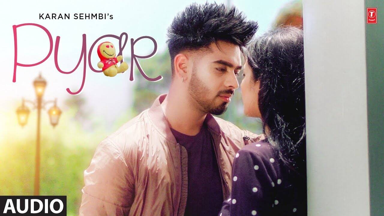 Check Out The Latest Punjabi Video Song 'Pyar' Sung By Karan Sehmbi And ...