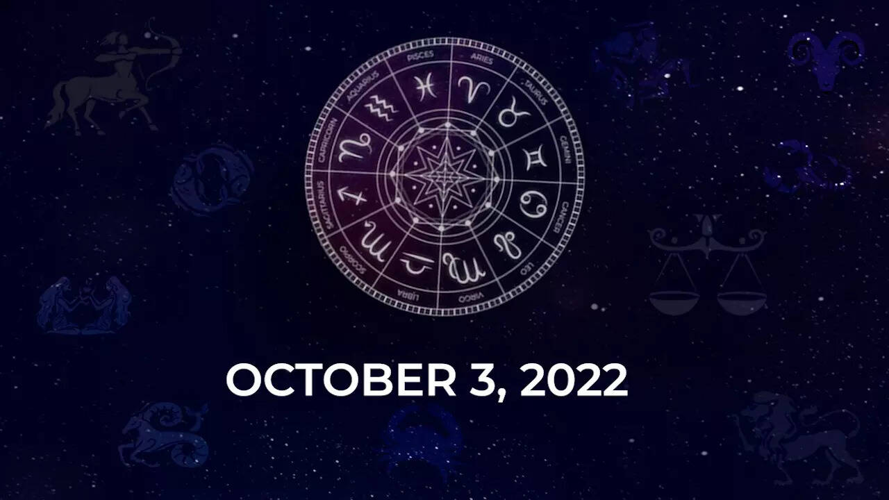 Horoscope today October 3, 2022: Here are the astrological predictions ...