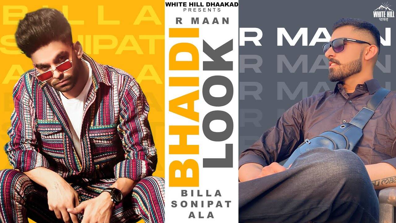 Listen To Latest Haryanvi Song 'Bhaidi Look' Sung By R Maan And Billa ...