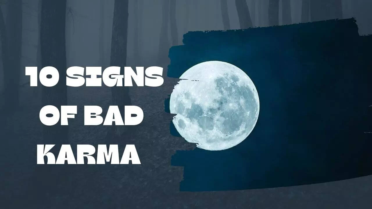 10 signs of bad Karma