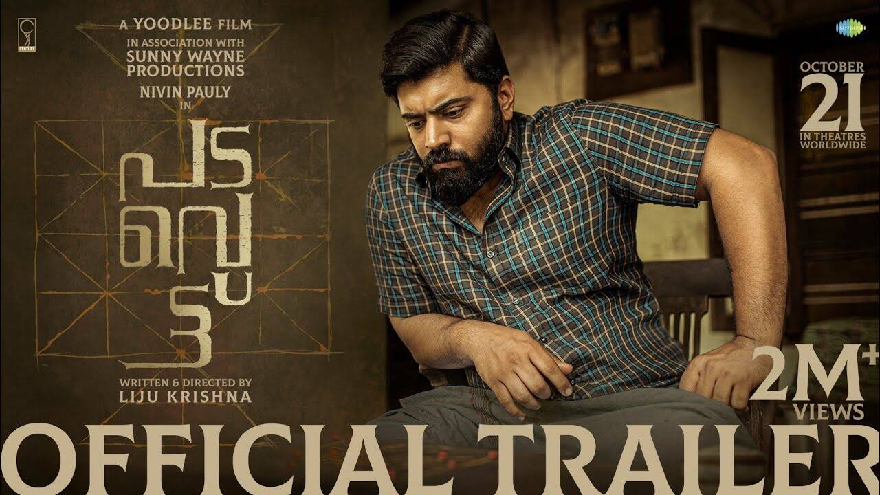 Padavettu - Official Trailer