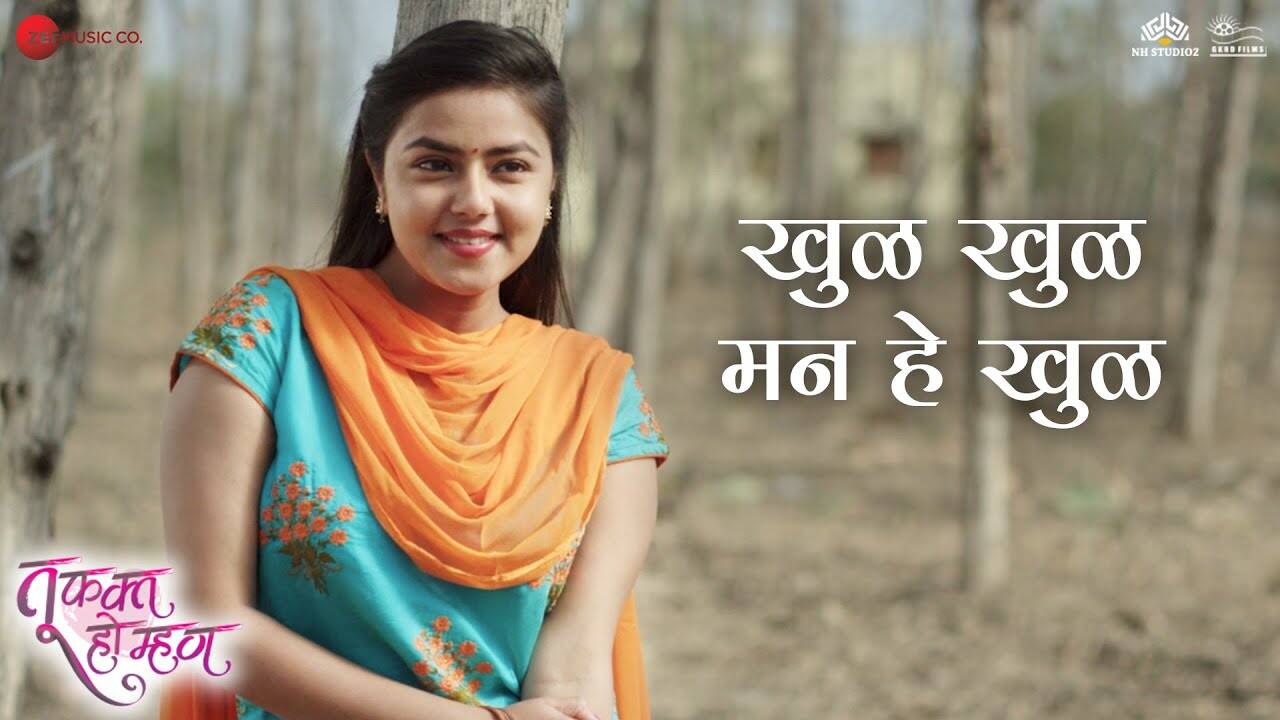 Tu Fakt Ho Mhan | Song - Khul Khul Man He Khul