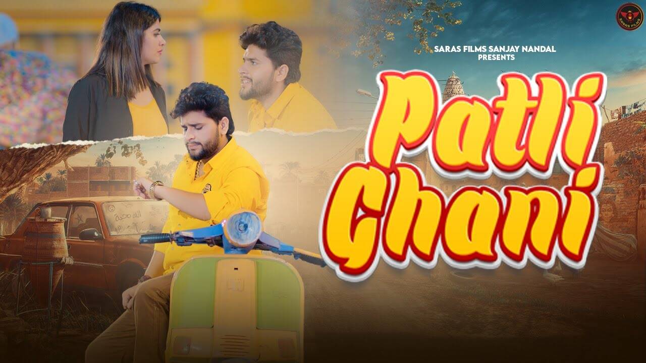 Watch Latest Haryanvi Song 'Patli Ghani' Sung By Tarun Panchal & Mahi ...