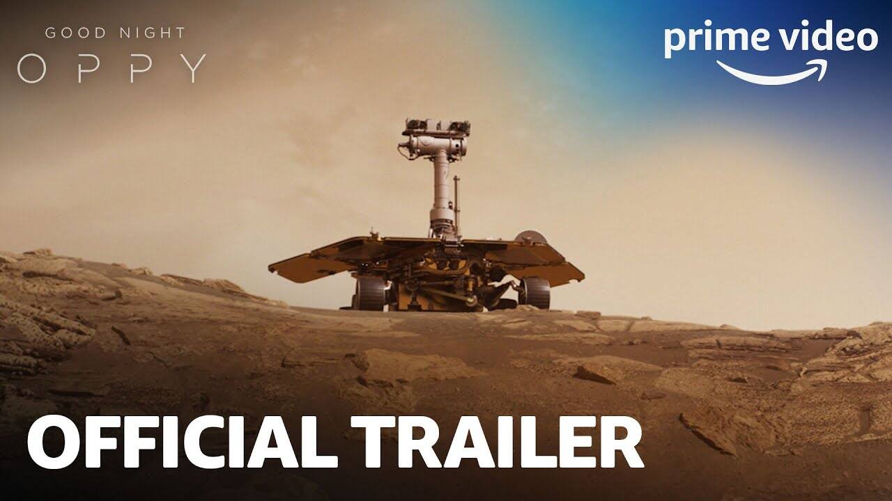 Good Night Oppy - Official Trailer