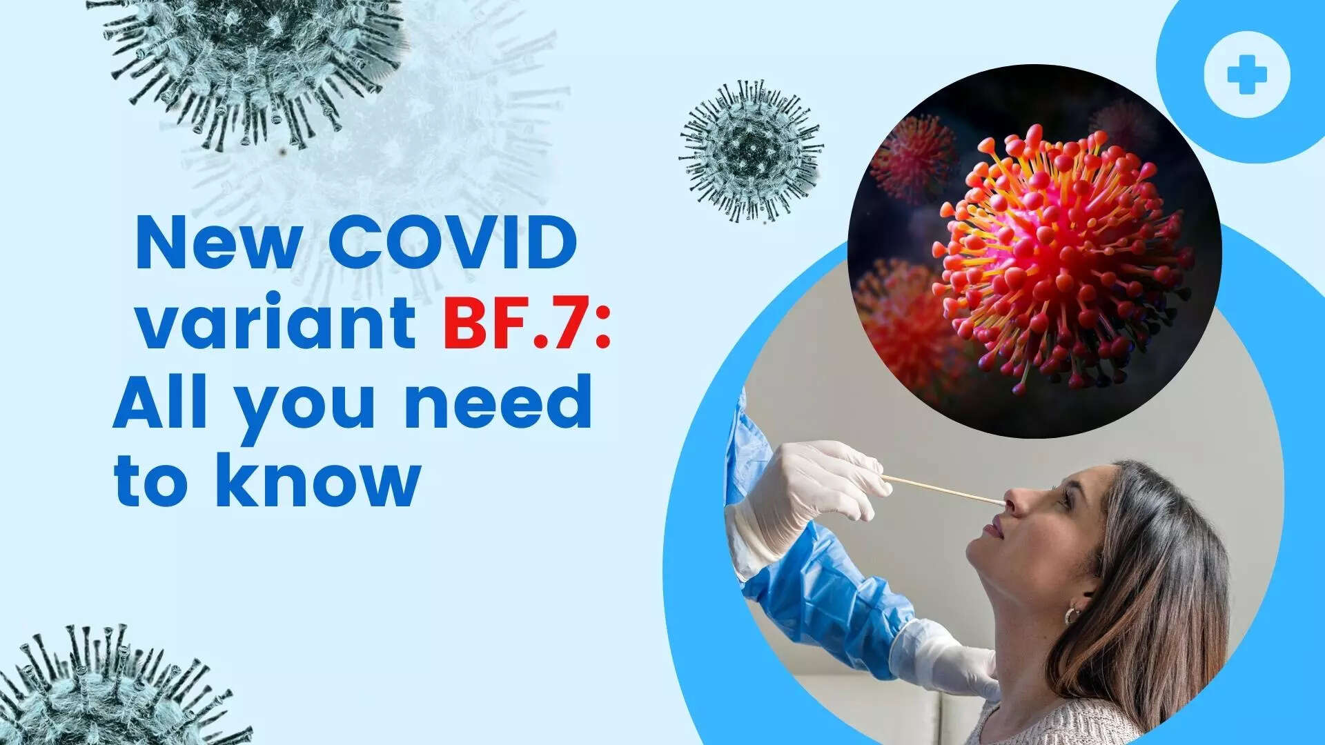 New COVID variant BF.7: All you need to know