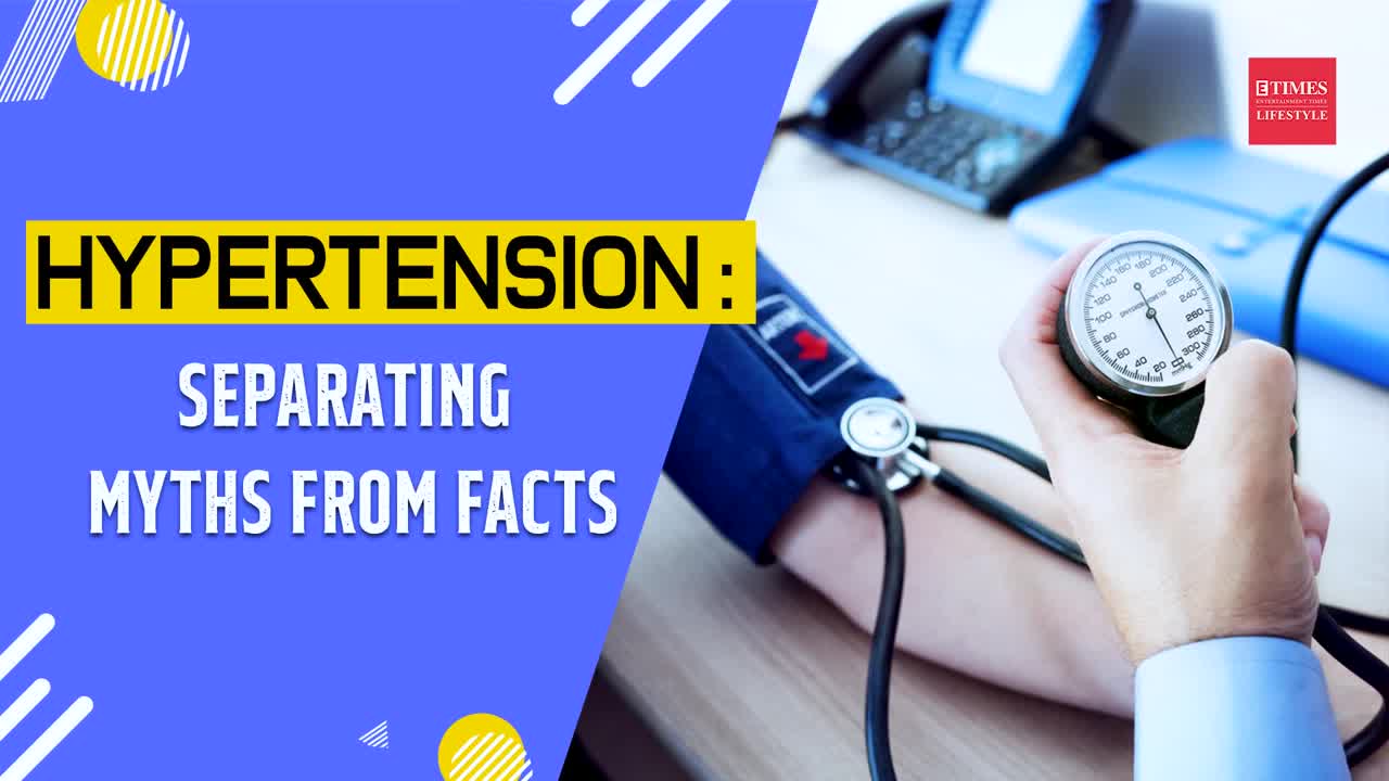 Hypertension - Separating myths from facts