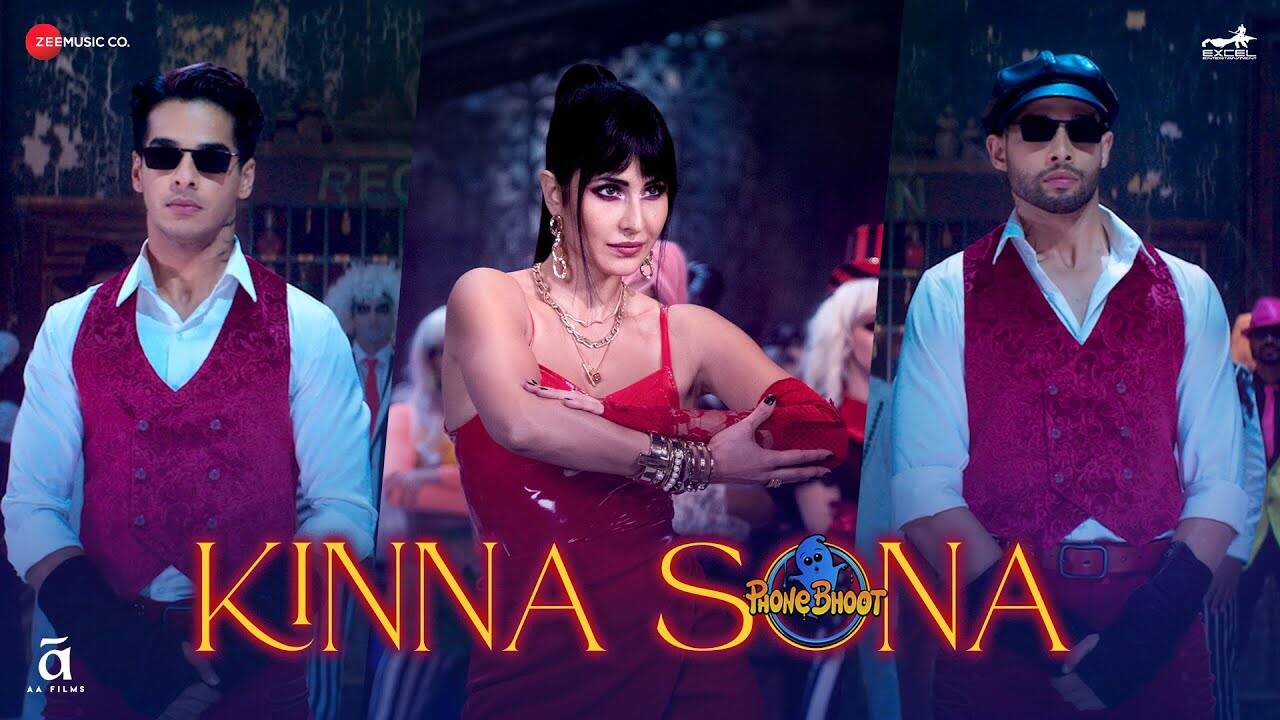 Phone Bhoot | Song - Kinna Sona