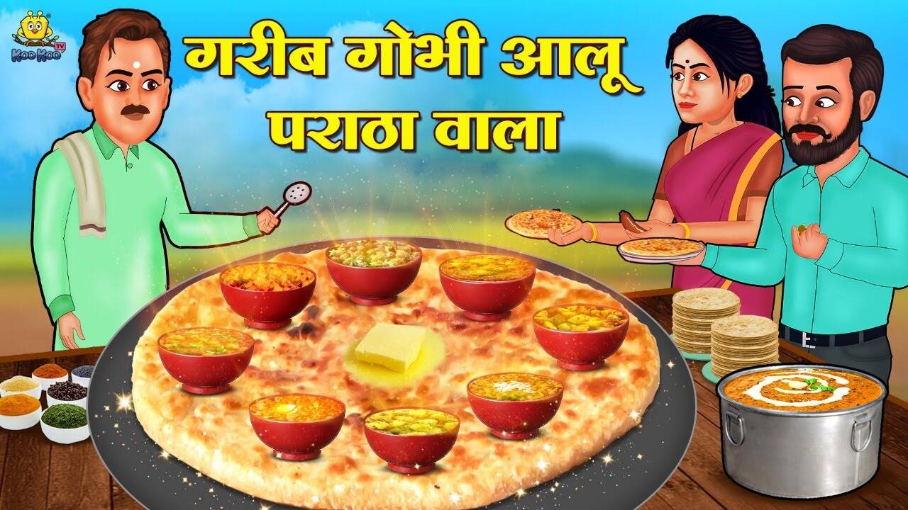 Watch Latest Children Hindi Story 'Garib Gobhi Aalu Paratha Wala' For ...