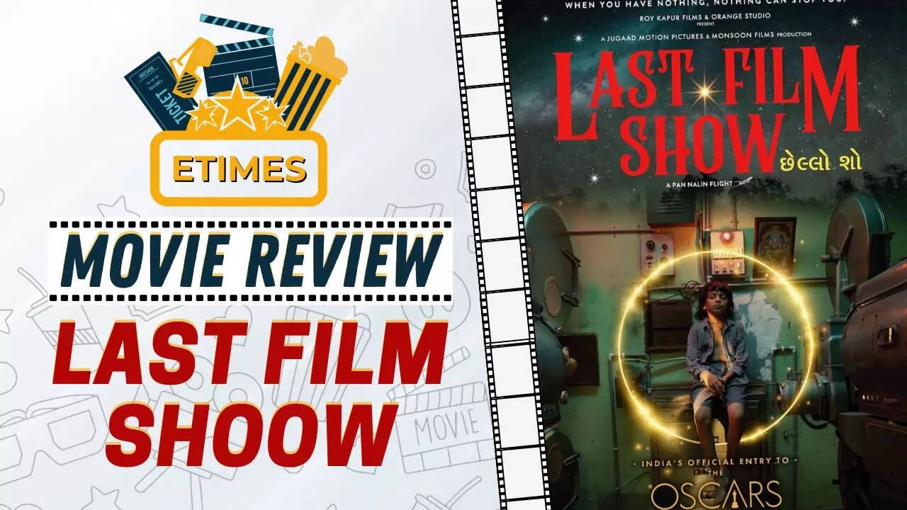 ETimes Movie Review, 'Last Film Show': India's official Oscar entry, is ...