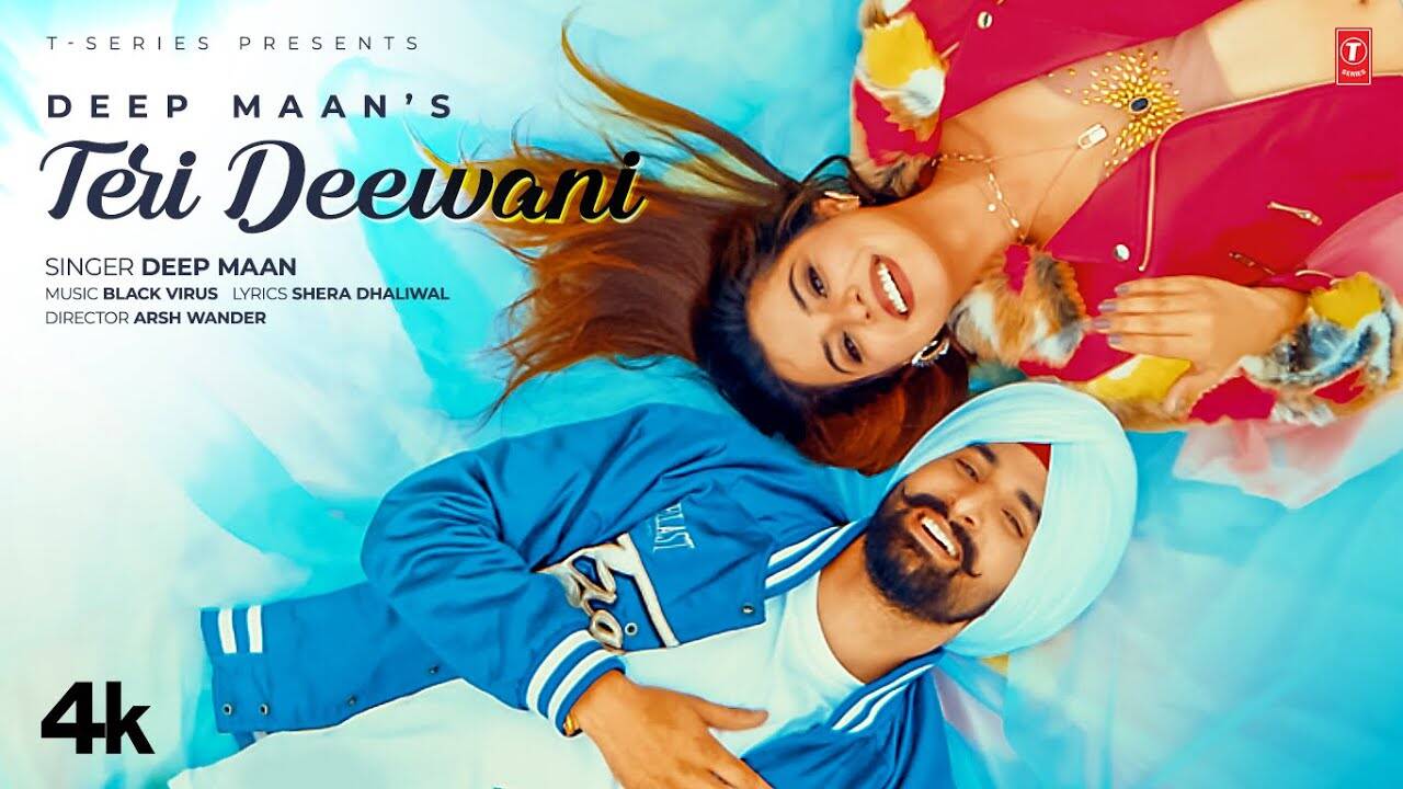 Watch The Latest Punjabi Video Song 'Teri Deewani' Sung By Deep Maan