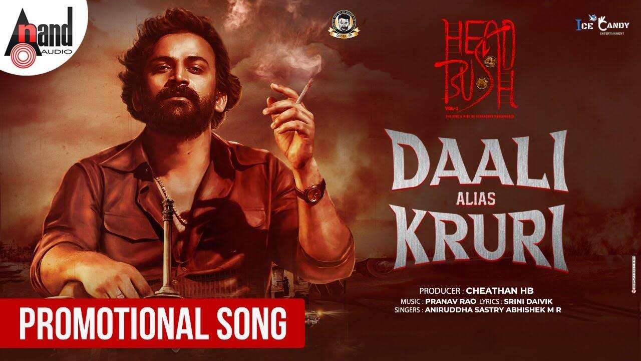 Head Bush | Song - Daali Alias Kruri