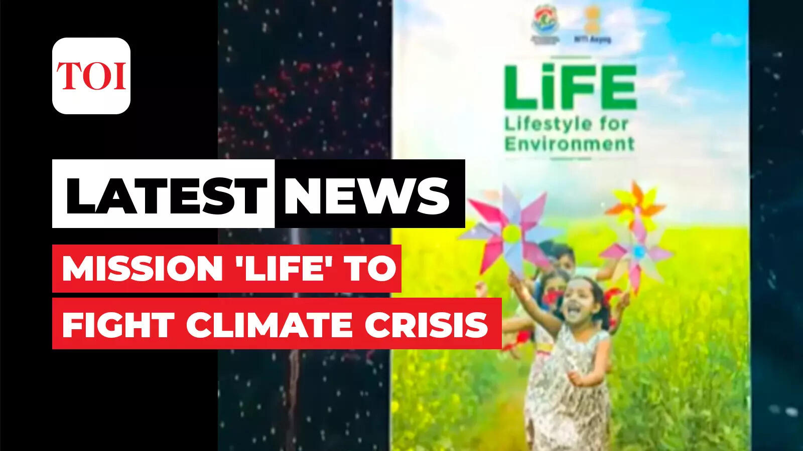 Mission LiFE will help fight climate crisis, international institutions ...