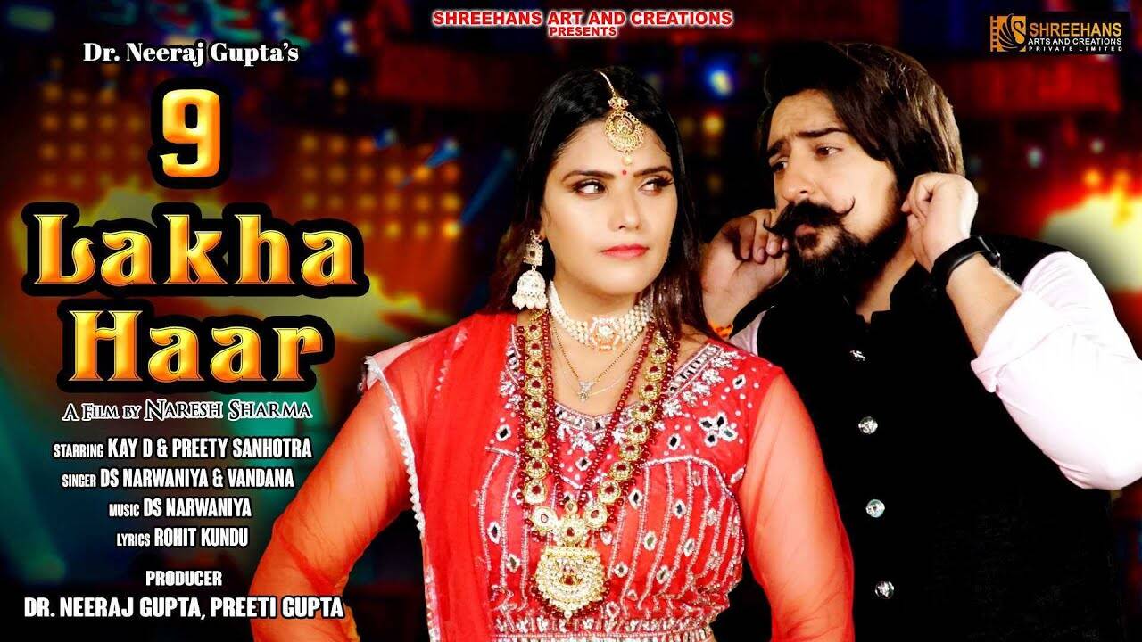 Watch Latest Haryanvi Song '9 Lakha Haar' Sung By DS Narwaniya & Vandana