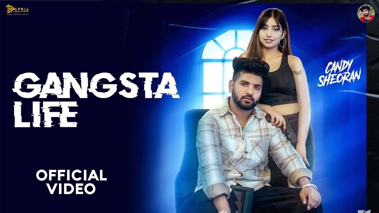Watch Latest Haryanvi Song 'Gangsta Life' Sung By Candy Sheoran Feat. Yachi