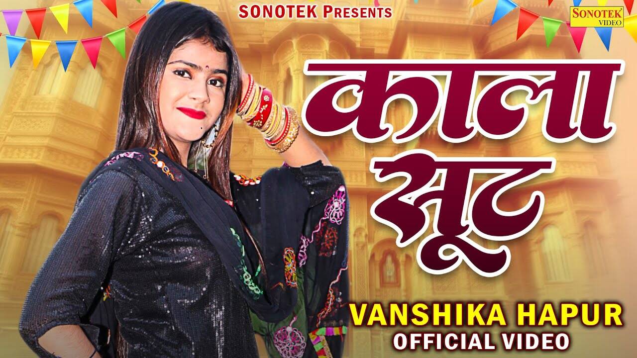 Watch Latest Haryanvi Song 'Kala Suit' Sung By Vanshika Hapur