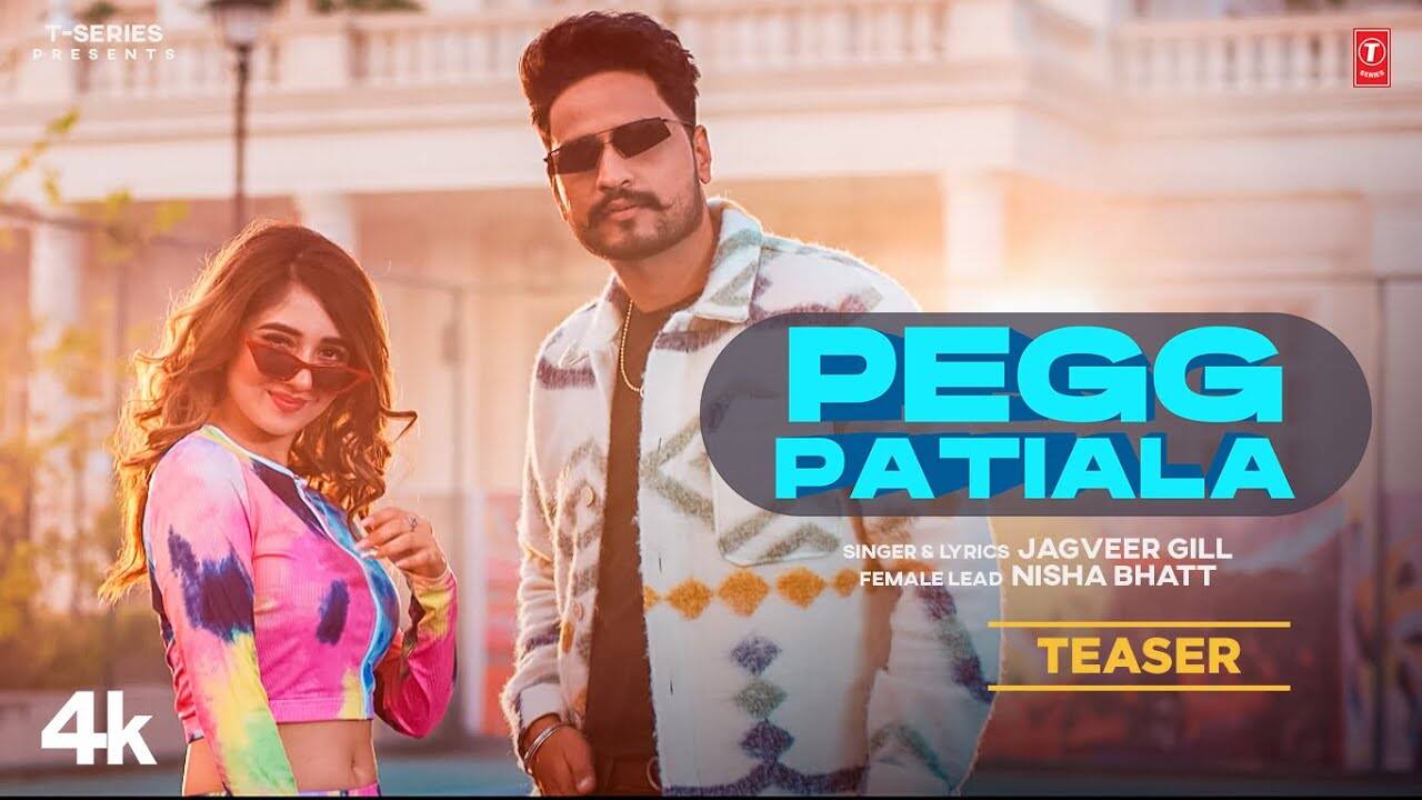 Watch The Latest Punjabi Teaser Song 'Peg Patiala' Sung By Jagvir Gill