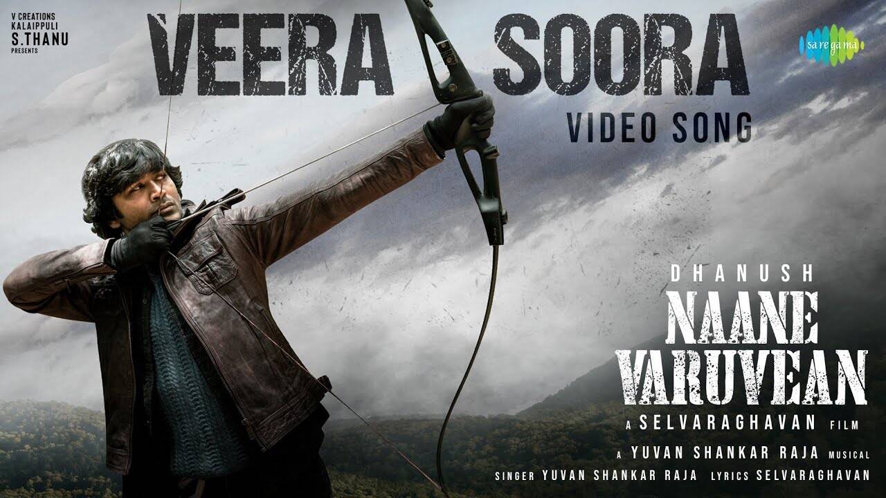 Naane Varuvean | Song - Veera Soora