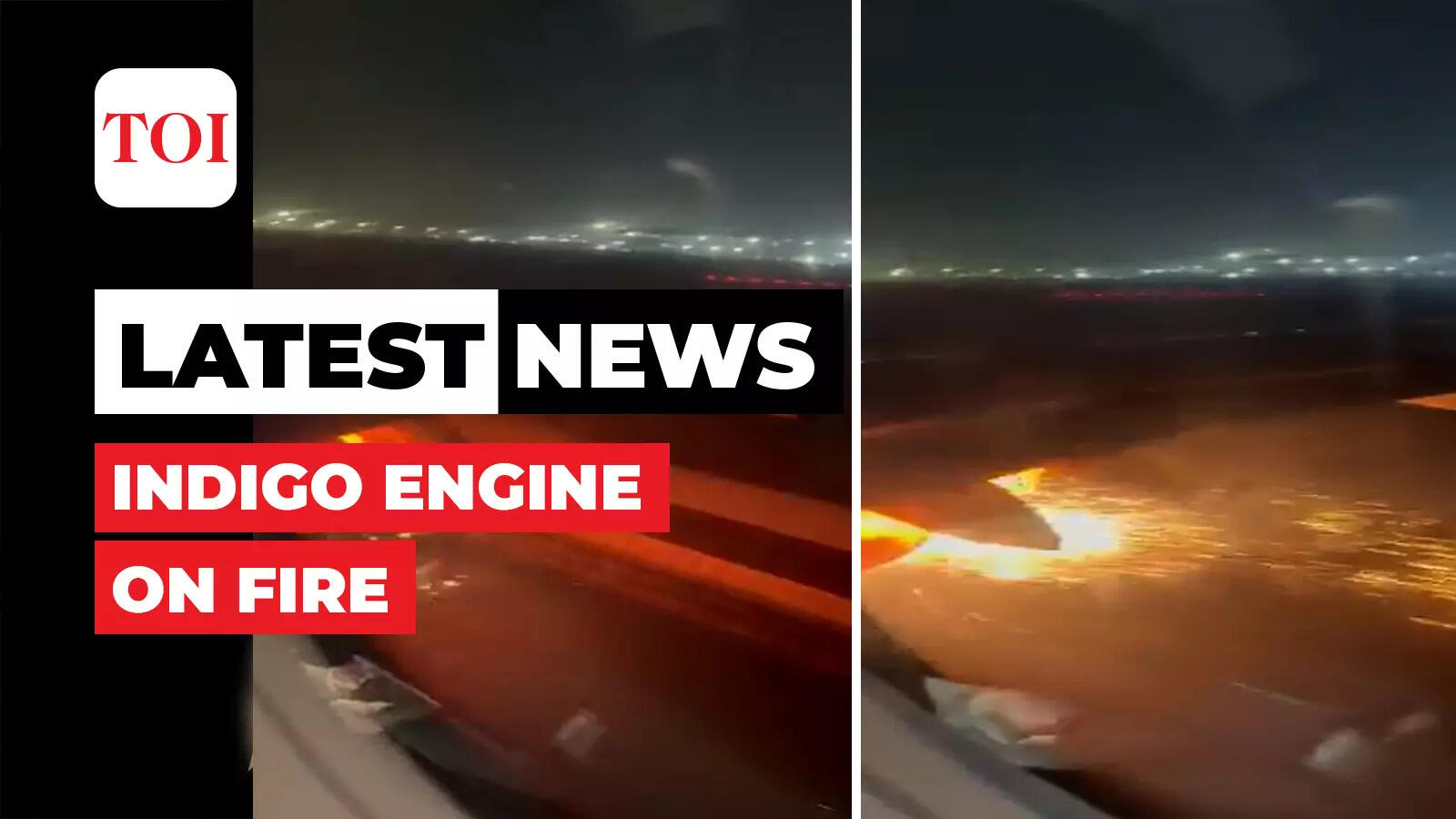 Watch: Passenger’s scary moment when IndiGo flight’s engine catches fire