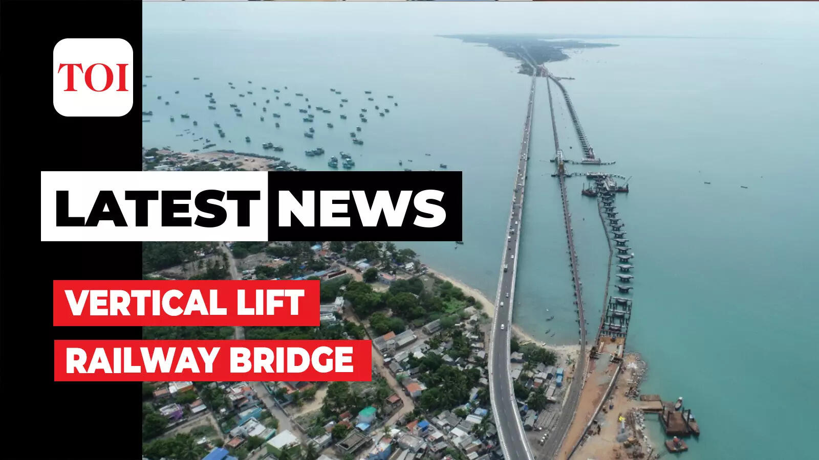 Watch: India’s 1st vertical lift railway sea bridge in Tamil Nadu