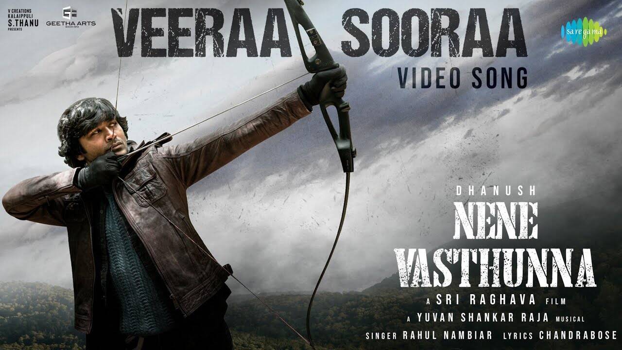 Nene Vasthunna | Song - Veeraa Sooraa