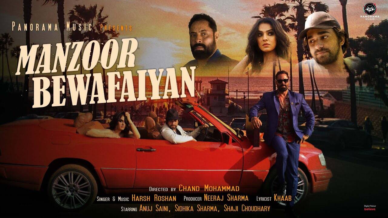 Check Out Latest Hindi Video Song 'Manzoor Bewafaiyan' Sung By Harsh Roshan