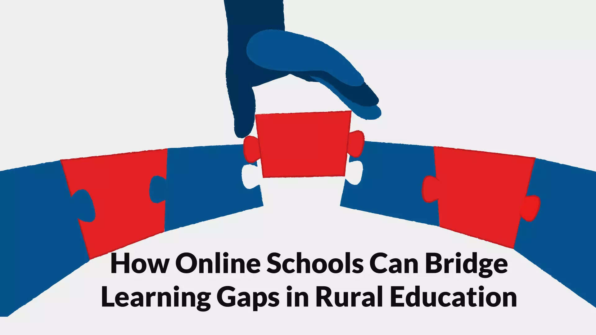 How Online Schools can bridge the learning gaps in Rural Education