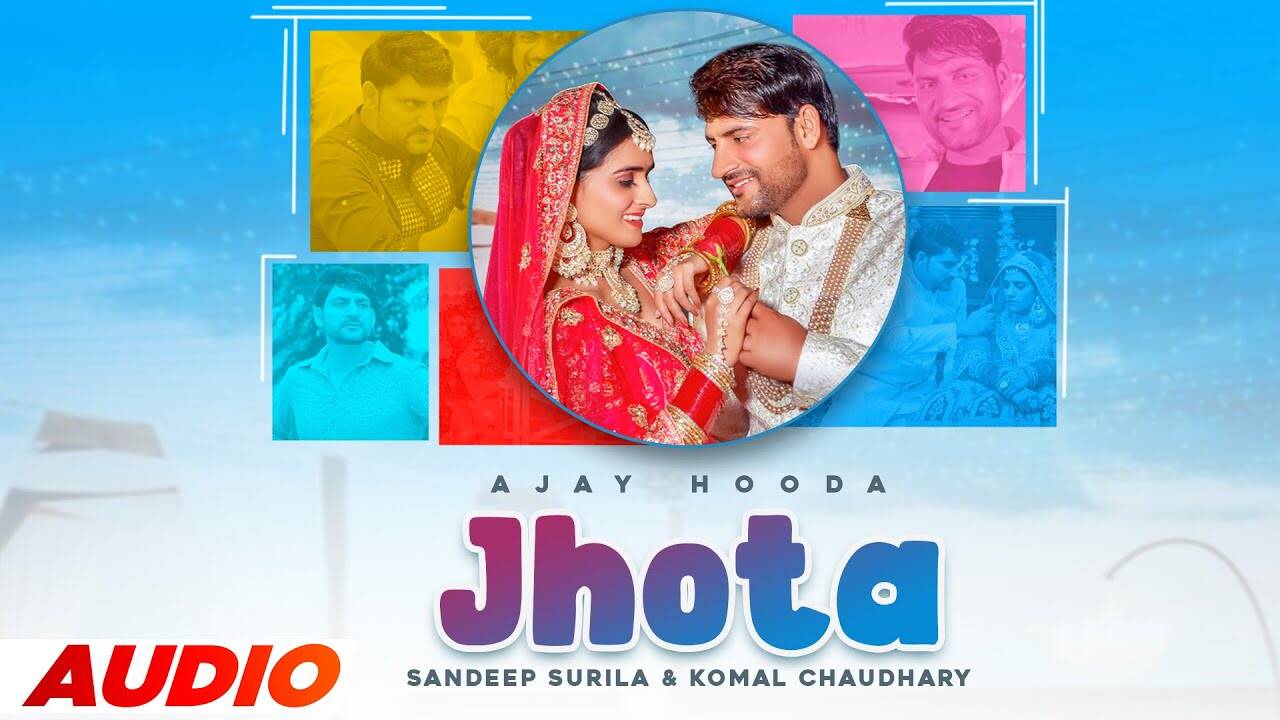 Check Out Latest Haryanvi Song 'Jhota' Sung By Sandeep Surila And Komal ...