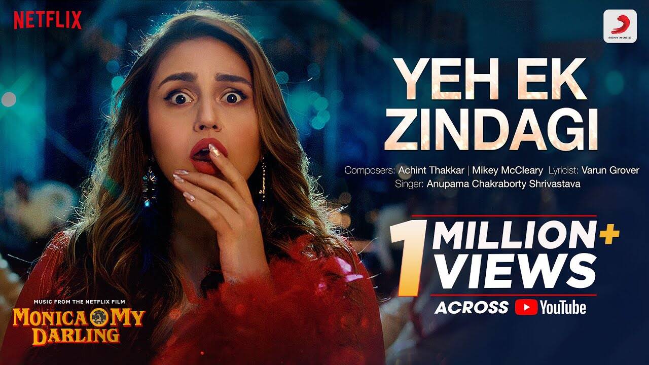 Monica, O My Darling | Song - Yeh Ek Zindagi