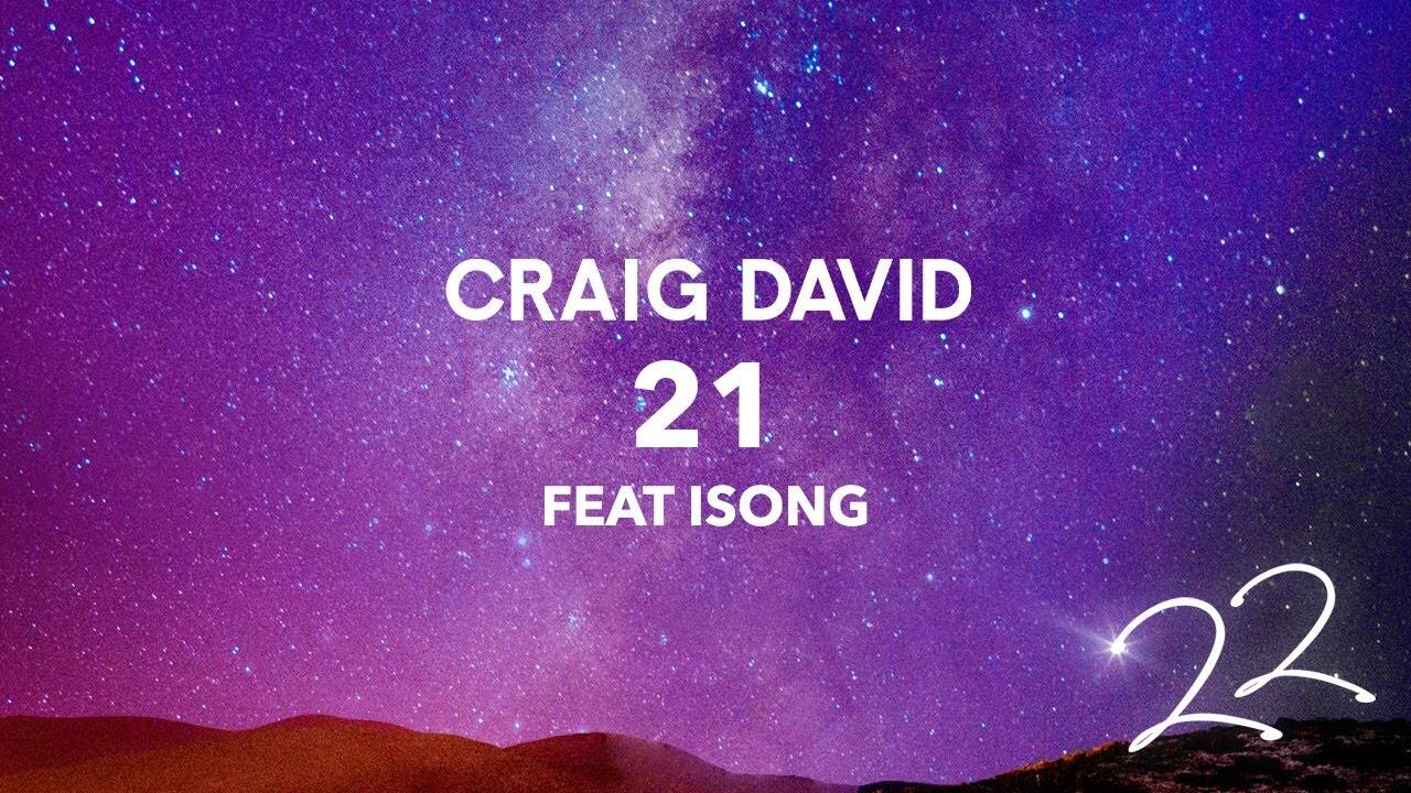 Listen To Latest English Official Music Audio Song '21' Sung By Craig ...