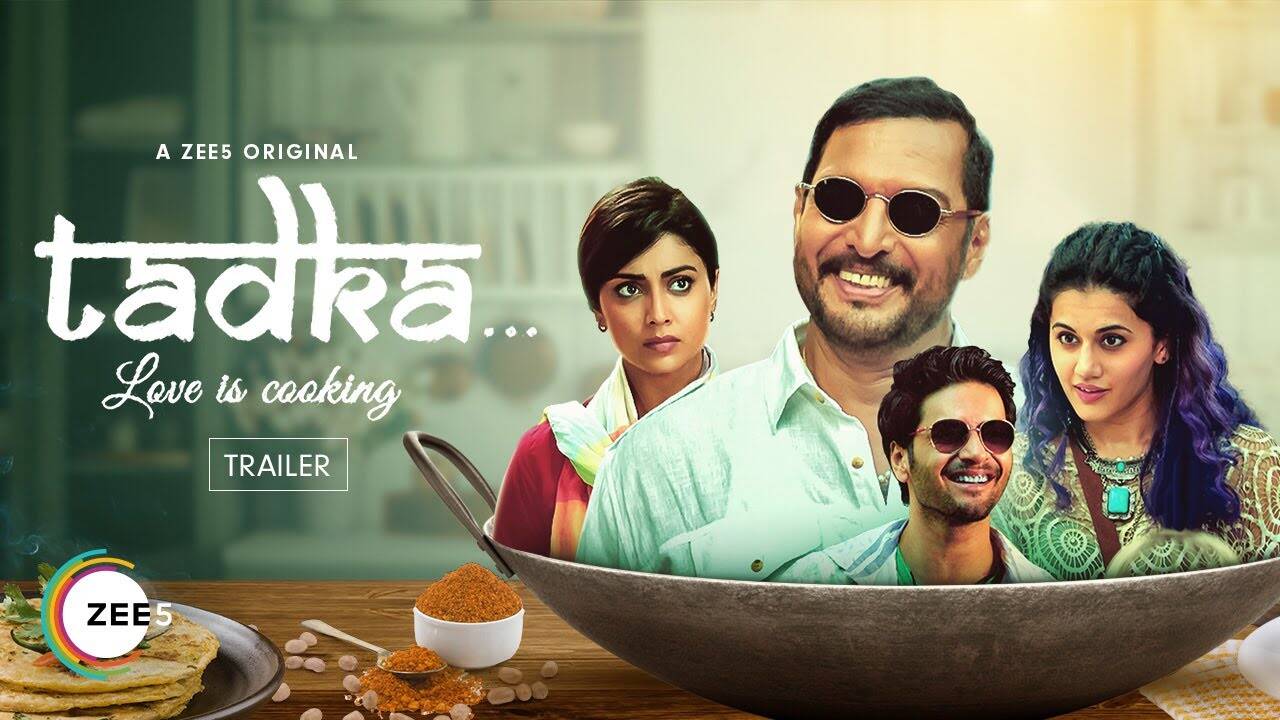 'Tadka' Trailer: Nana Patekar, Shriya Saran, Taapsee Pannu And Ali ...