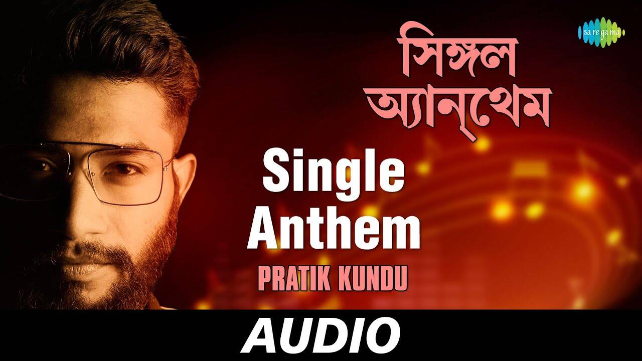 Check Out Latest Bengali Music Video Song 'Single Anthem' Sung By ...