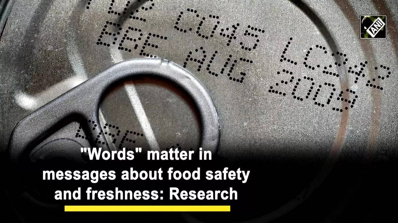 "Words" matter in messages about food safety and freshness: Research