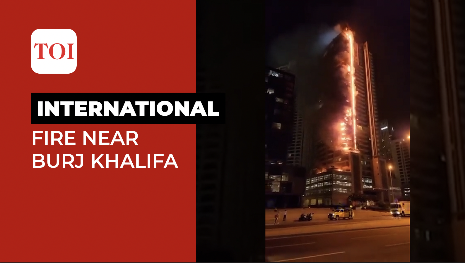 Burj khalifa: Dubai: Massive fire breaks out near the world's tallest building Burj Khalifa